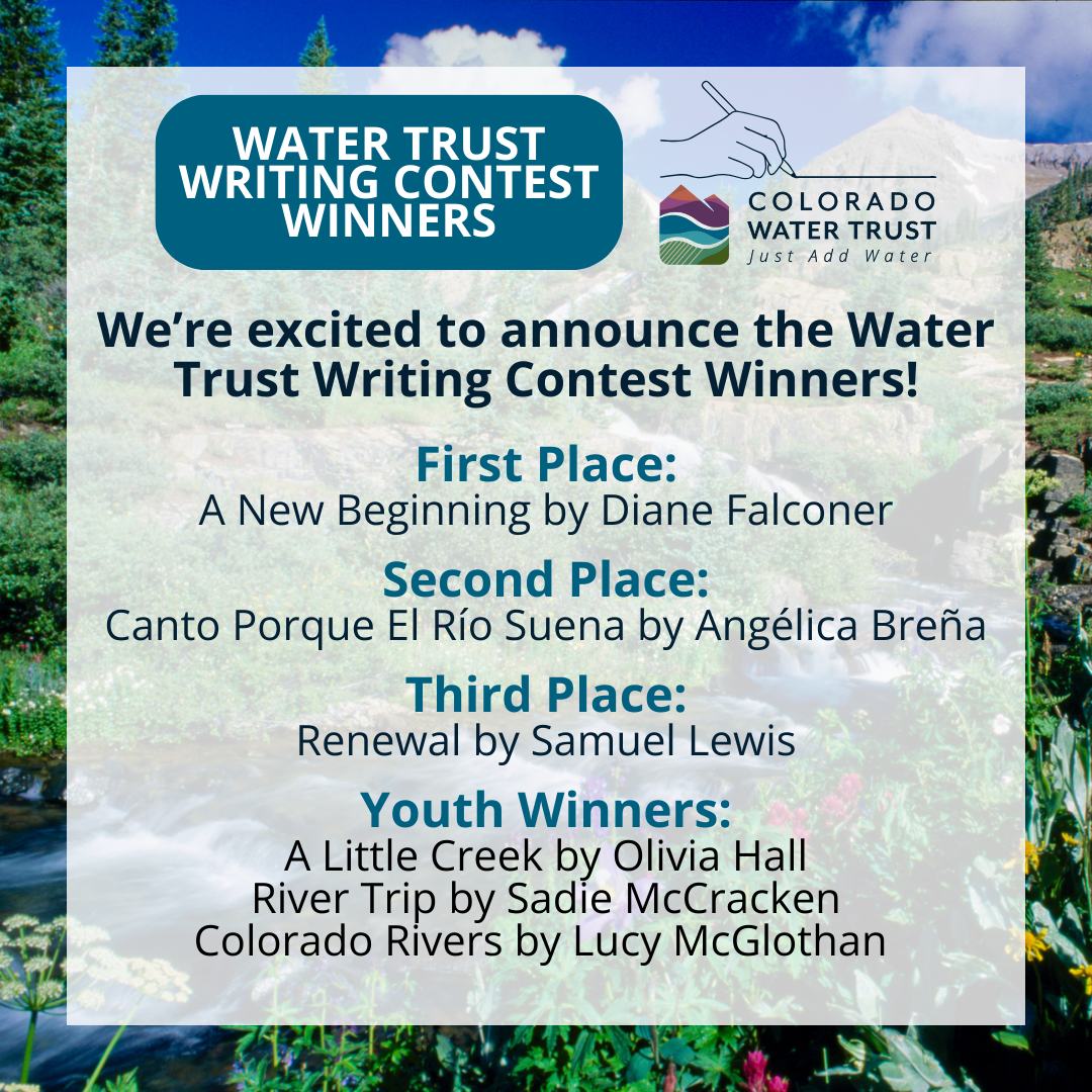 Announcing the Water Trust Writing Contest Winners - Colorado Water Trust